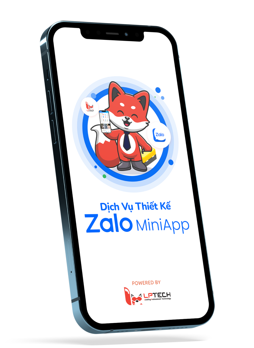 Dịch vụ thiết kế lập trình ứng dụng Zalo Mini App